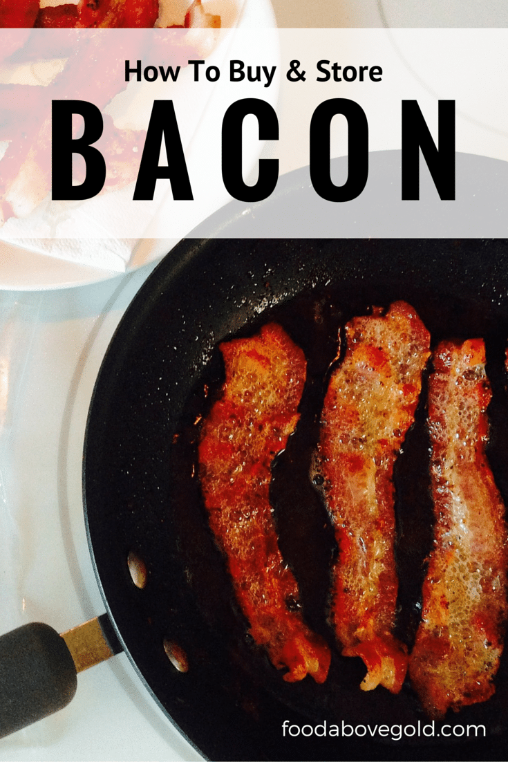 How To Store Bacon for Easy Eating | Food Above Gold